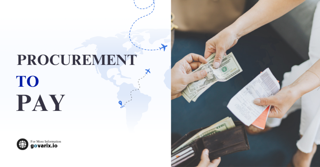 Procurement to Pay (P2P) Process: Steps, Risks, & Best Practices